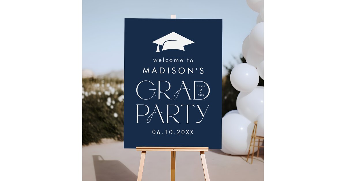 Modern Grad Navy Graduation Party Welcome Sign | Zazzle