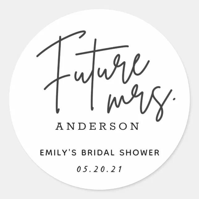 Modern Hand Script Future Mrs. Bridal Shower Classic Round Sticker | Zazzle