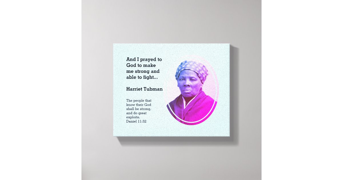 Modern HARRIET TUBMAN Quote Canvas Print | Zazzle