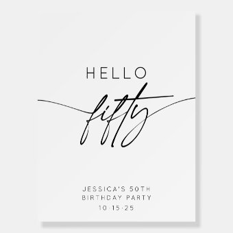 Modern Hello Fifty 50th Birthday Party Welcome Foam Board | Zazzle