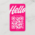 MODERN HELLO QR CODE HOT PINK BUSINESS CARD | Zazzle