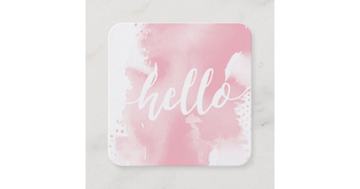 MODERN HELLO SCRIPT arty watercolor blush pink Square Business Card ...