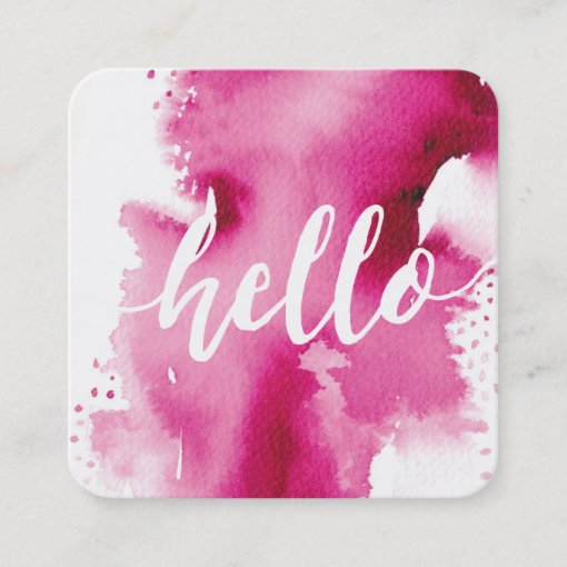MODERN HELLO SCRIPT arty watercolor splash pink Square Business Card ...