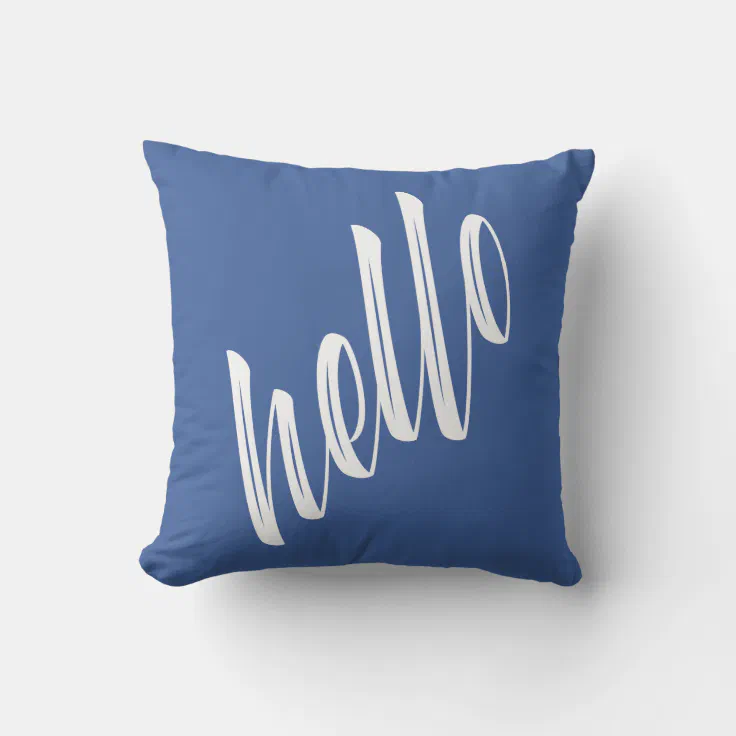 Modern Hello Script Blue Throw Pillow | Zazzle