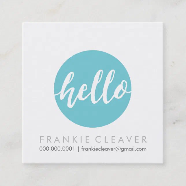 MODERN HELLO SCRIPT hand drawn bold spot turquoise Square Business Card ...