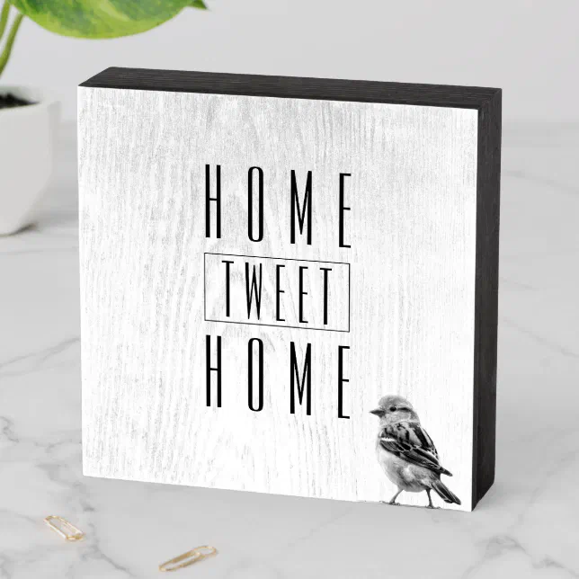 Modern Home Tweet Home Cute Small Bird Wooden Box Sign | Zazzle