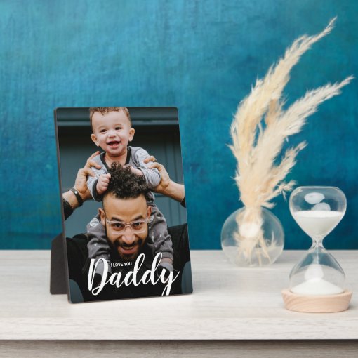 Modern I Love You Daddy Script Custom Photo Plaque | Zazzle