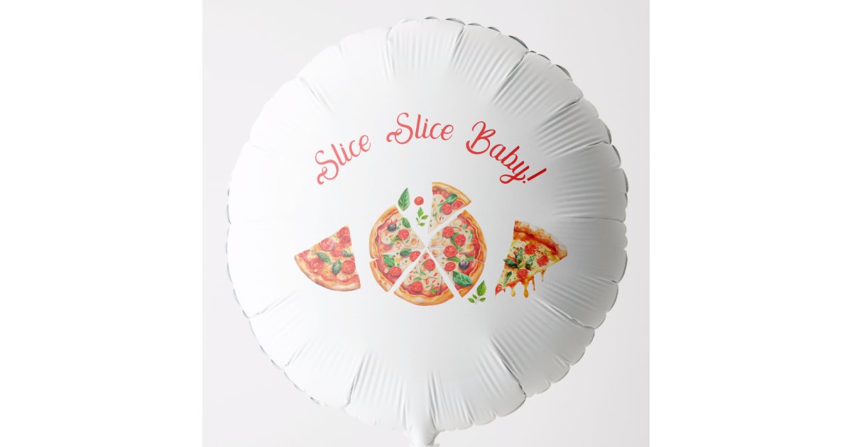 Modern Italian Pizza Party Slice Slice Baby Shower Balloon | Zazzle