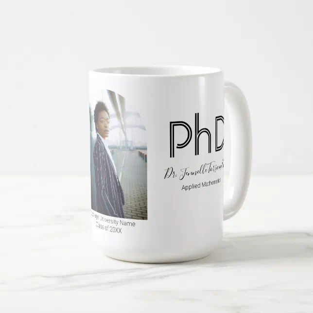 Modern Keepsake Photo PhD Graduation Coffee Mug | Zazzle