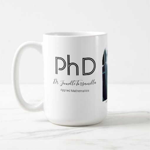 Modern Keepsake Photo PhD Graduation Coffee Mug | Zazzle