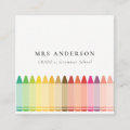 Modern Kids Teacher Colorful Rainbow Crayon Colors Square Business Card ...