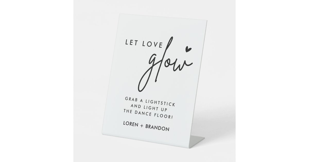 Modern Let Love Glow Wedding Glow Stick Sign | Zazzle