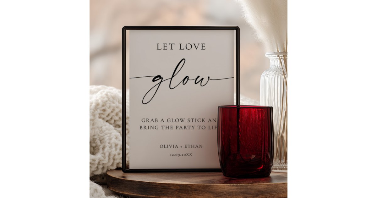 Modern Let Love Glow Wedding Sign | Zazzle