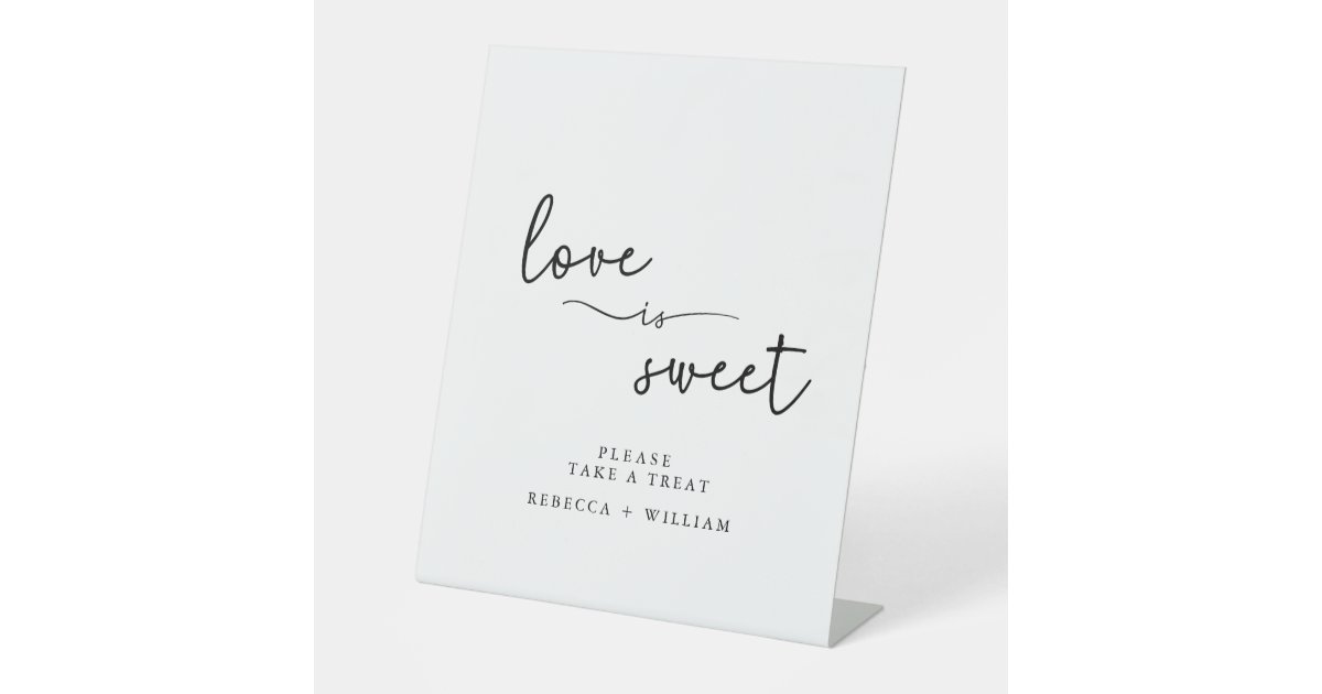 Modern Love is Sweet Handwritten Script Favor Sign | Zazzle