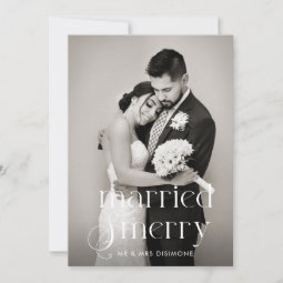 Modern Married and Merry Wedding Photo Holiday Card | Zazzle