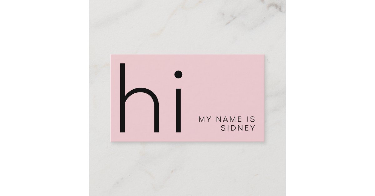 Modern minimal Hi - my name is design Business Card | Zazzle