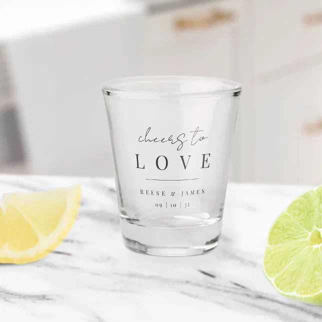 Modern Minimal Script Cheers to Love Wedding Shot Glass | Zazzle