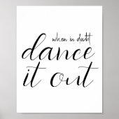 Modern Minimal When In Doubt Dance It Out Quote Poster | Zazzle