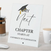 Modern Minimalist Graduation My next Chapter start Pedestal Sign | Zazzle