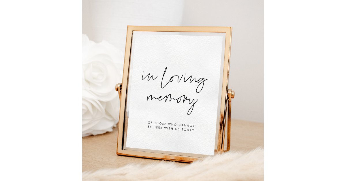 Modern minimalist In loving memory wedding sign | Zazzle