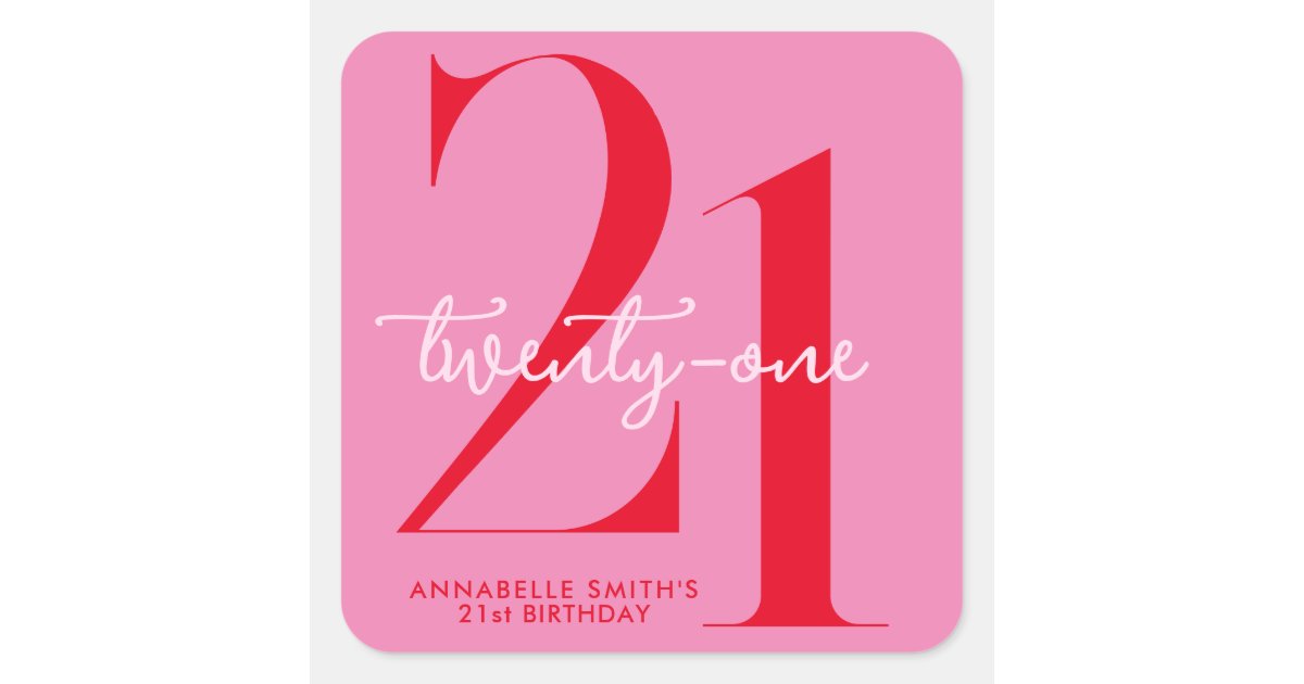 Modern Minimalist Pink Red 21st Birthday Square Sticker | Zazzle
