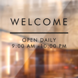 Modern Minimalist Welcome Open Daily Window Cling | Zazzle