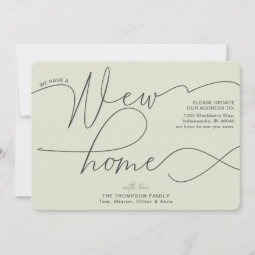 Modern New Home Calligraphy Pale Green Moving Announcement | Zazzle
