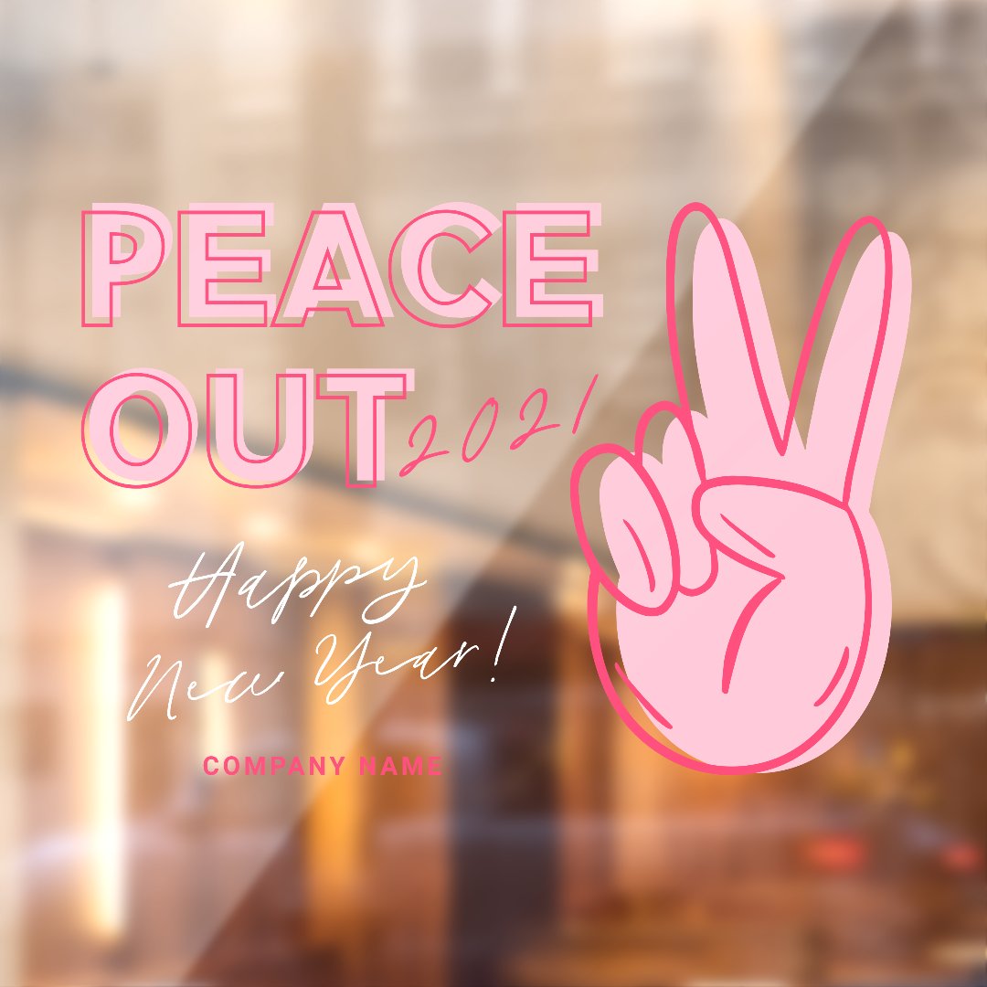 Modern peace out 2021 pink script illustration window cling | Zazzle