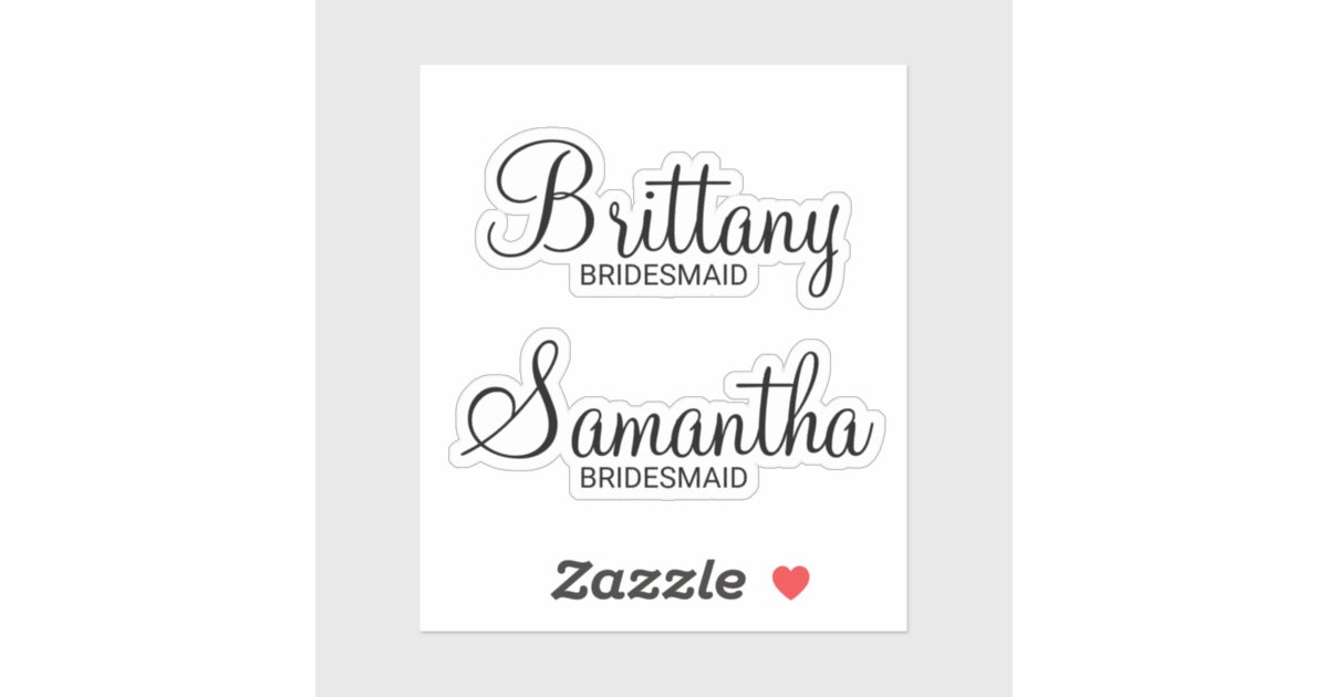 Modern Personalized Bridesmaid's Name Sticker | Zazzle