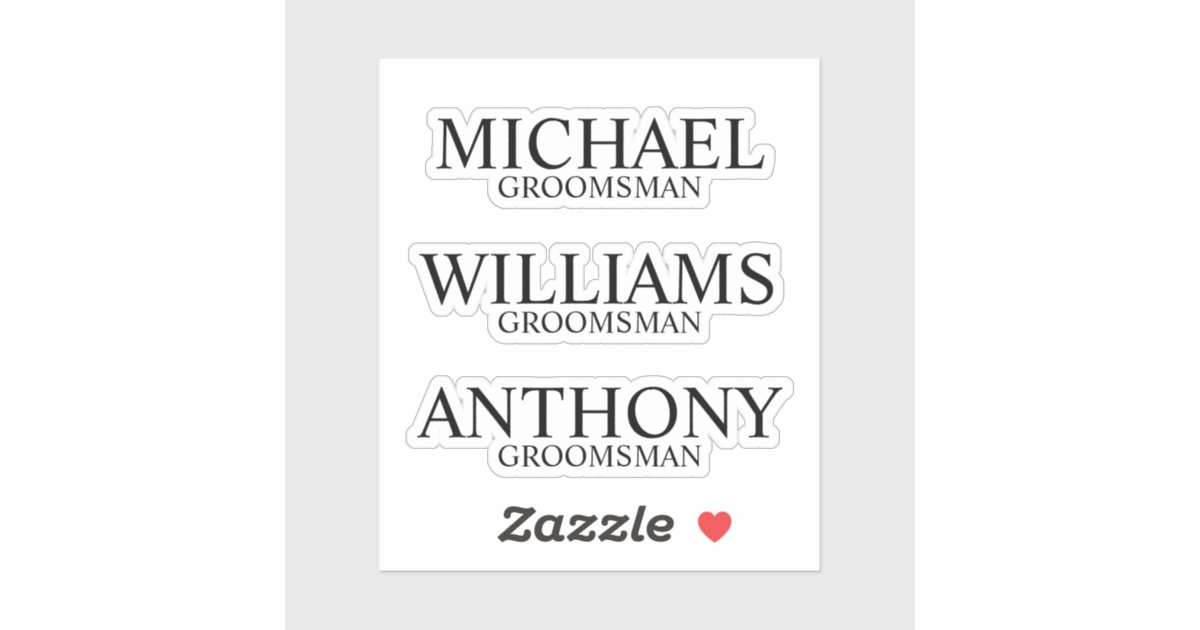 Modern Personalized Groomsman's Name Sticker | Zazzle