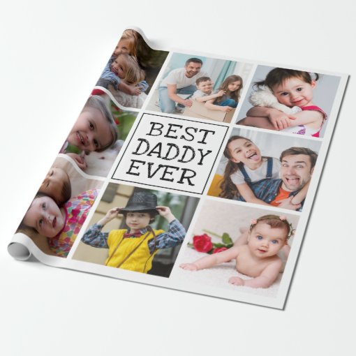 Modern Photo Collage | Best Daddy Ever Wrapping Paper | Zazzle