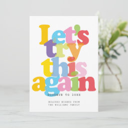 Modern Photo Colorful Lets Try This Again Holiday Card | Zazzle