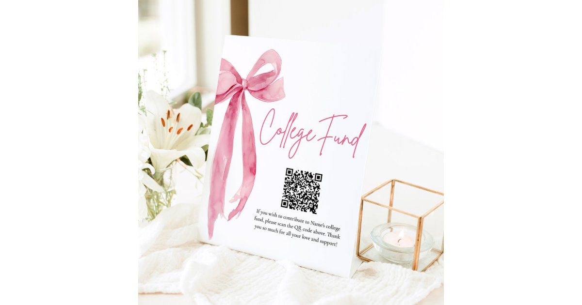 Modern Pink Bow QR Code College Fund Graduation Pedestal Sign | Zazzle