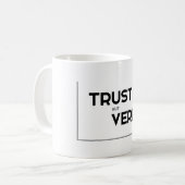 MODERN quotes: trust but verify Coffee Mug | Zazzle