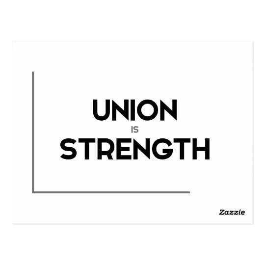 MODERN quotes: union is strength Postcard | Zazzle.com