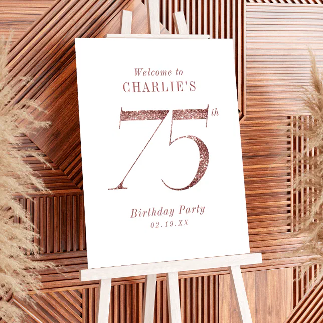 Modern rose gold glitter 75th birthday Sign | Zazzle