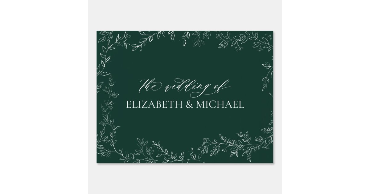 Modern Rustic Emerald Green Elegant Leaf Wedding Sign | Zazzle
