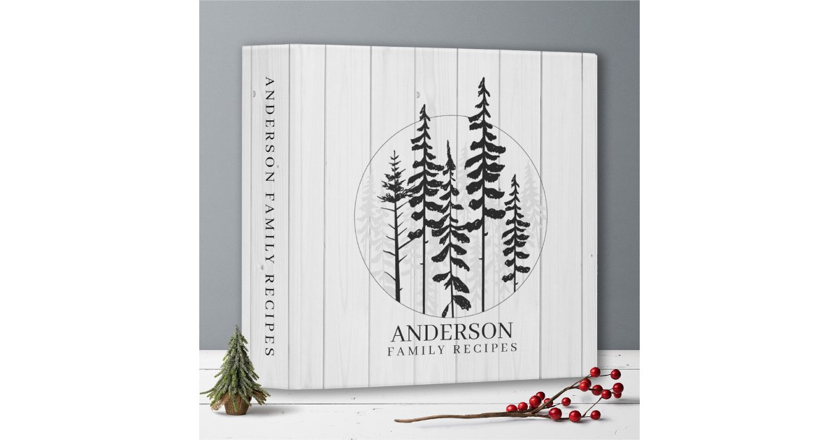 Modern Rustic Pine Tree Farmhouse Family Recipe 3 Ring Binder | Zazzle