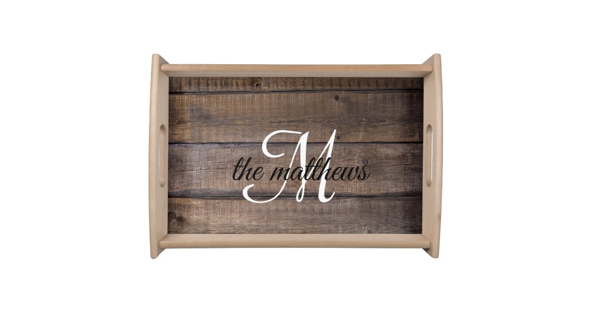 Modern Rustic Wood Monogram Name Custom Serving Tray | Zazzle