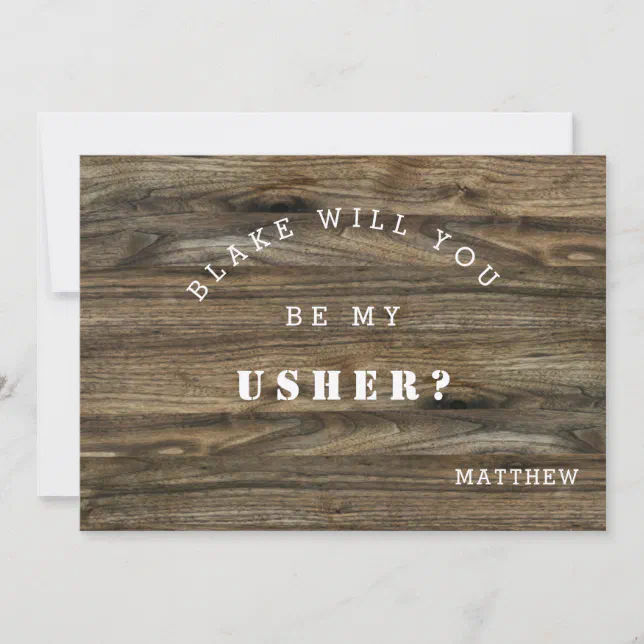 Modern Rustic Wood, Will You Be My Usher Card | Zazzle