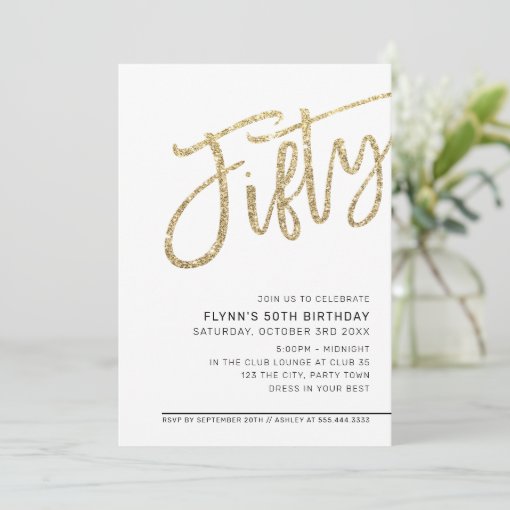 MODERN SCRIPT 50th birthday fifty gold glitter Invitation | Zazzle