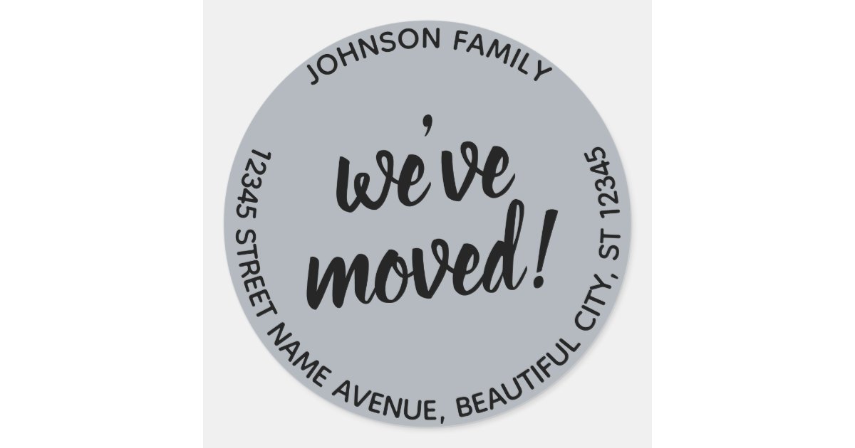 Modern Script Gray We've Moved New Address Label | Zazzle