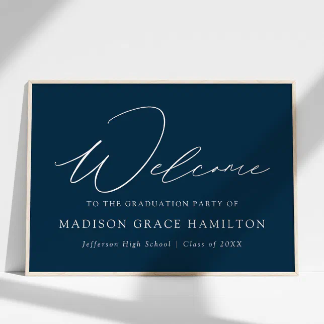 Modern Script Navy Welcome Graduation Party Poster | Zazzle
