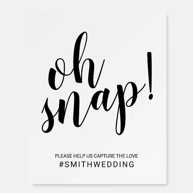 Modern Script Oh Snap Wedding Sign | Zazzle