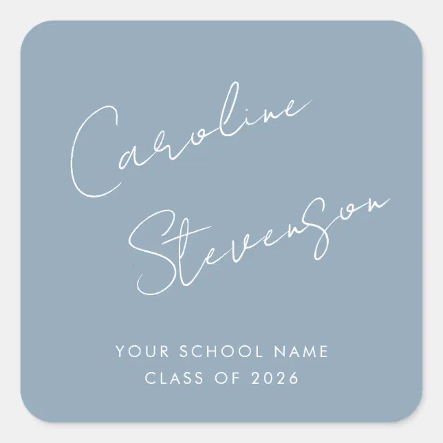 Modern Script Personalized Graduation Dusty Blue Square Sticker | Zazzle