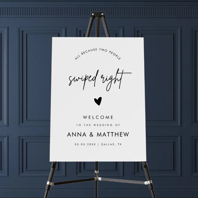 Modern Script Swipe Right Wedding Welcome Sign | Zazzle