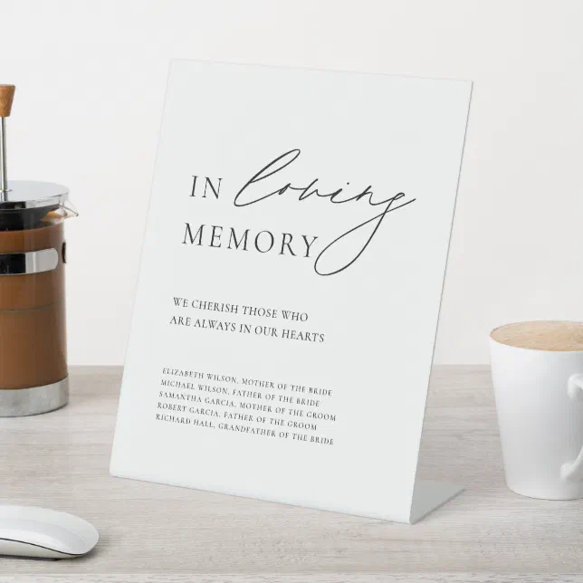 Modern Simple Calligraphy In Loving Memory Wedding Pedestal Sign | Zazzle