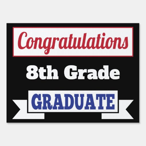 Modern Simple Congratulations 8th Grade Graduate Sign | Zazzle