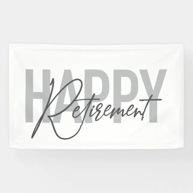 Modern, simple, cool typography Happy Retirement Banner | Zazzle