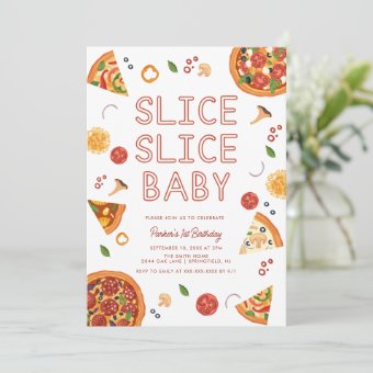 Modern Slice Slice Baby Pizza First Birthday Invitation | Zazzle